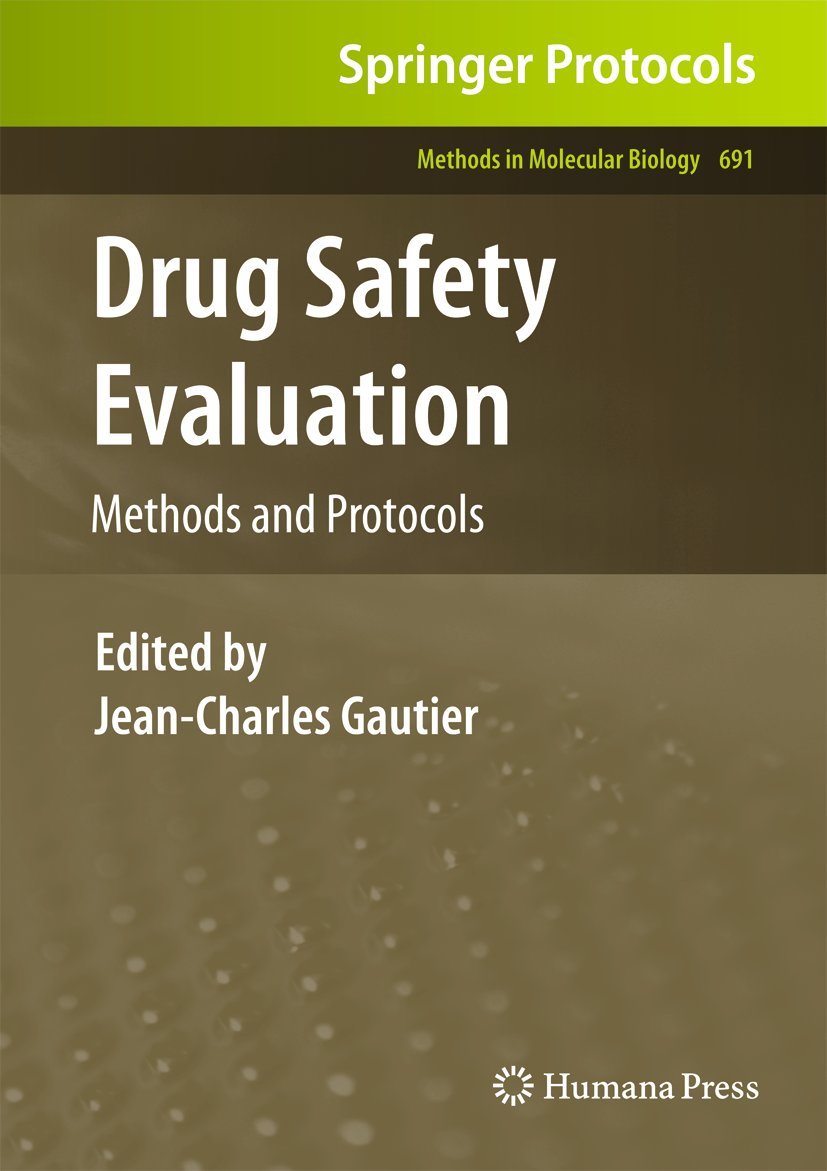 Drug Safety Evaluation: Methods and Protocols (Methods in Molecular ...