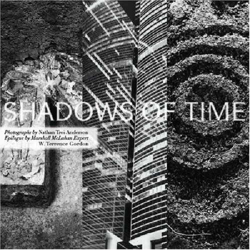 Shadows of Time: Nathan Troi Anderson, Terrence W. Gordon ...