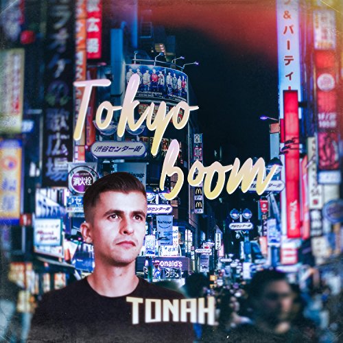 Tokyo Boom by Tonah on Amazon Music - Amazon.com