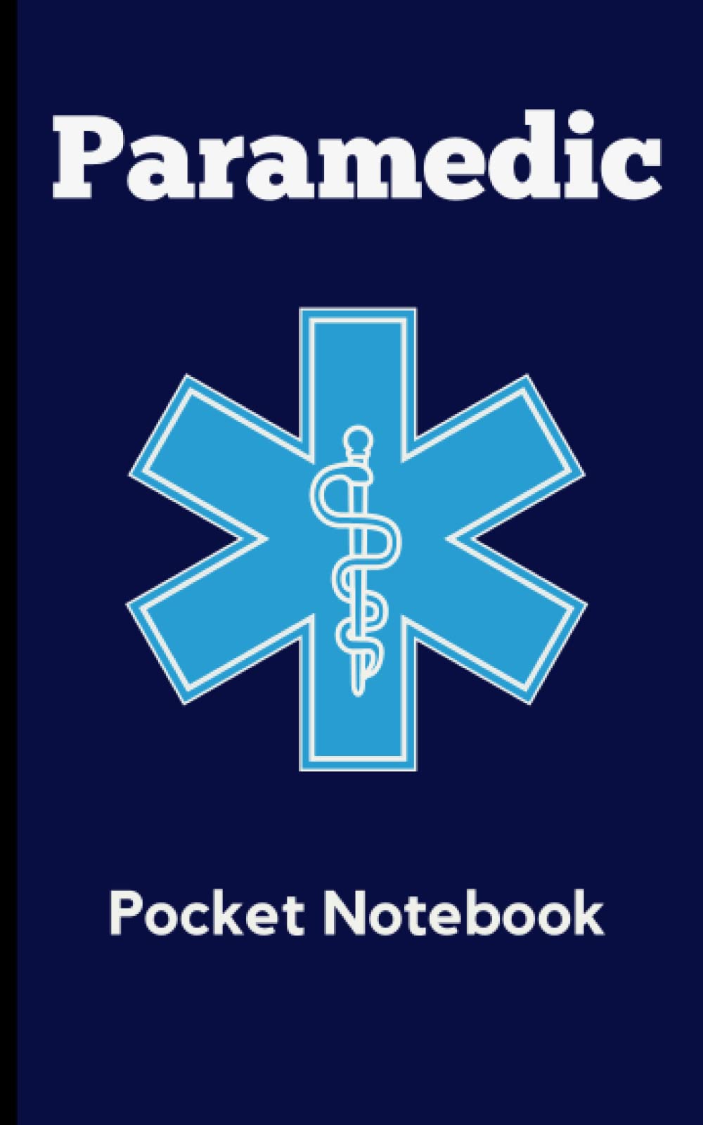 Paramedic EMT/First Responder Pocket Notebook: Vital Signs Log And ...