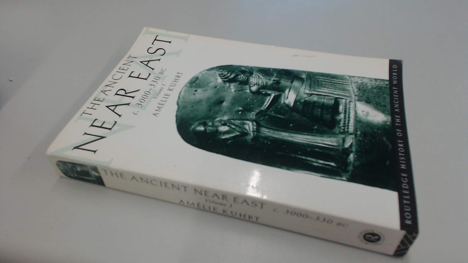 The Ancient Near East c. 3000-330 BC, Vol. 1 (Routledge History of the ...