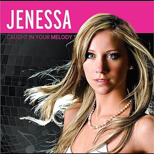 Amazon.com: Caught in Your Melody : Jenessa: Digital Music