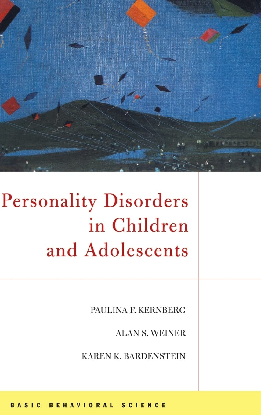 Personality Disorders In Children And Adolescents: Kernberg, Paulina F ...