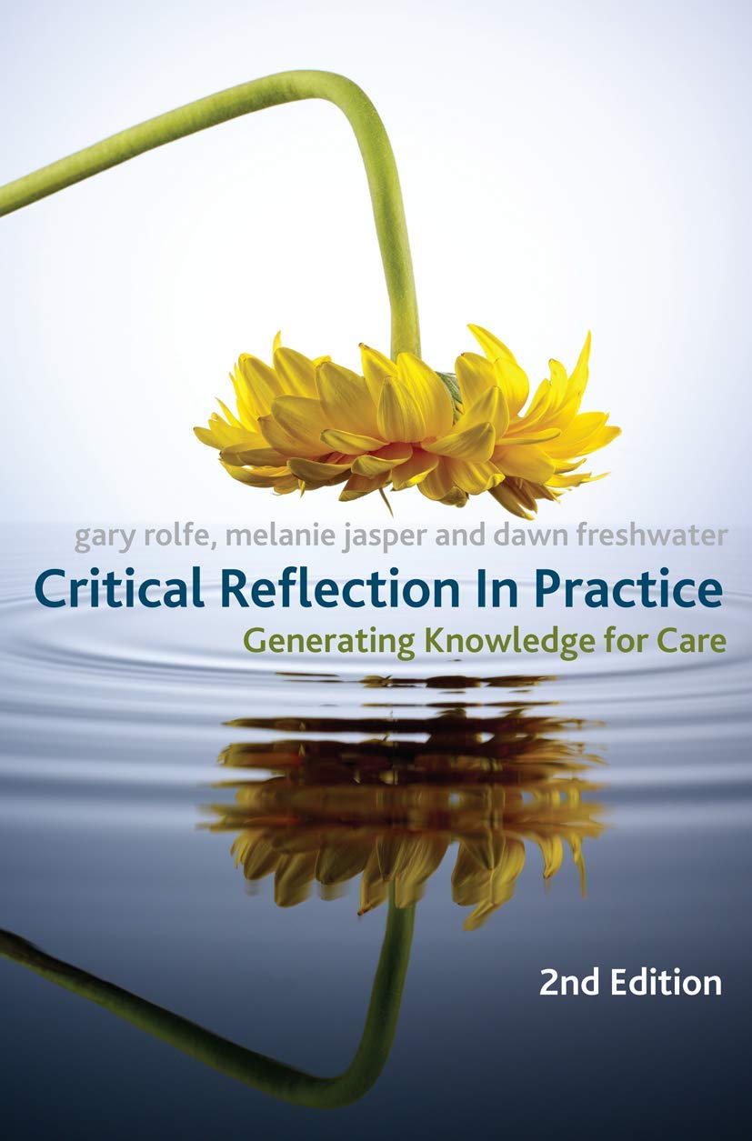 Critical Reflection In Practice: Generating Knowledge for Care: Amazon ...