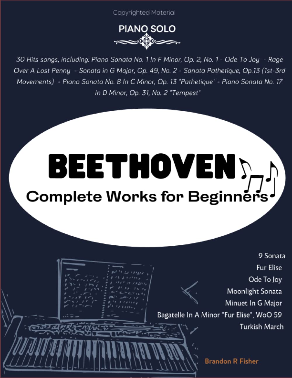 Beethoven Complete Works for Beginners: 30 Classical Music for Piano ...
