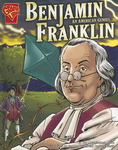Benjamin Franklin: An American Genius (Graphic Biographies): Olson, Kay ...