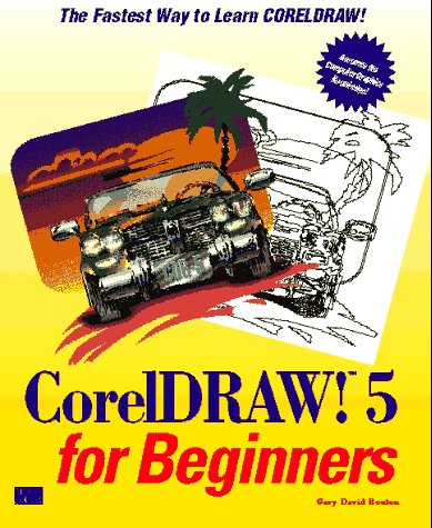 CorelDraw! for Beginners: Amazon.co.uk: Bouton, Gary David ...