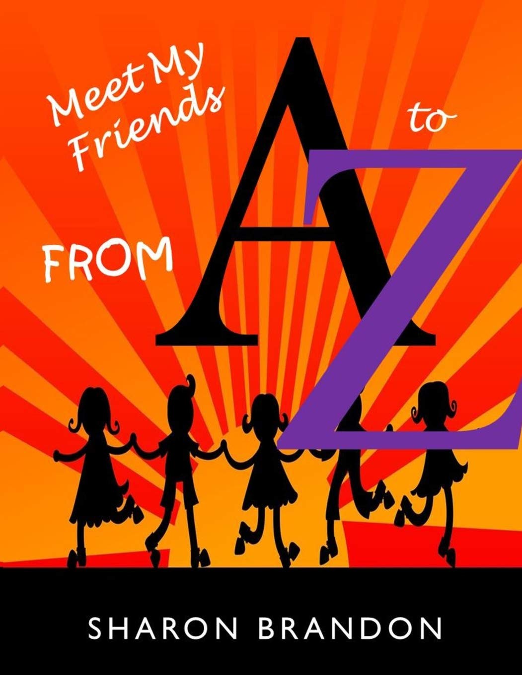 Book review of Meet My Friends from A to Z - Readers' Favorite: Book ...