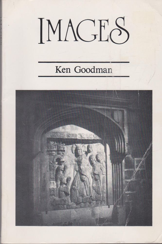 IMAGES: Ken Goodman: 9780908112418: Amazon.com: Books