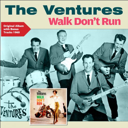 Walk Don't Run (Original Album Plus Bonus Tracks 1960) by The Ventures ...