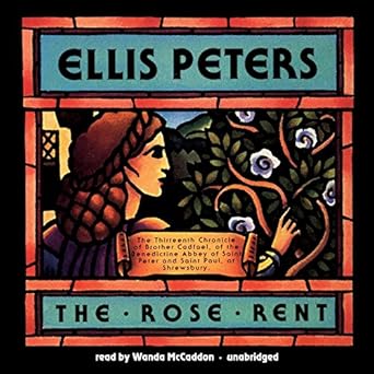 The Rose Rent (Chronicles of Brother Cadfael): Amazon.co.uk: Peters, Ellis, McCaddon, Wanda ...