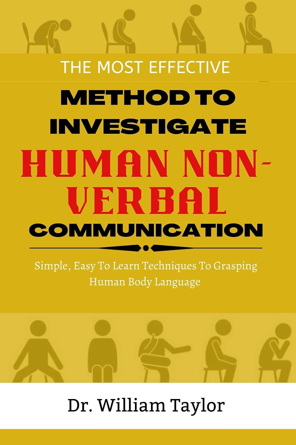 The Most Effective Method To Investigate Human Non-verbal Communication ...