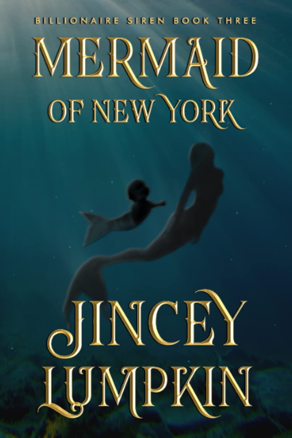 Mermaid of New York: Gia's Revenge (Billionaire Siren Series): Lumpkin ...
