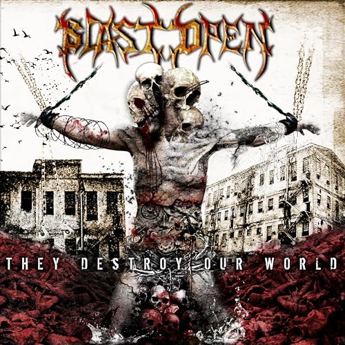 Amazon MusicでBlast OpenのThey Destroy Our Worldを再生する