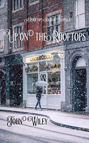 Up on the Rooftops eBook : Wiley, John: Amazon.in: Kindle Store