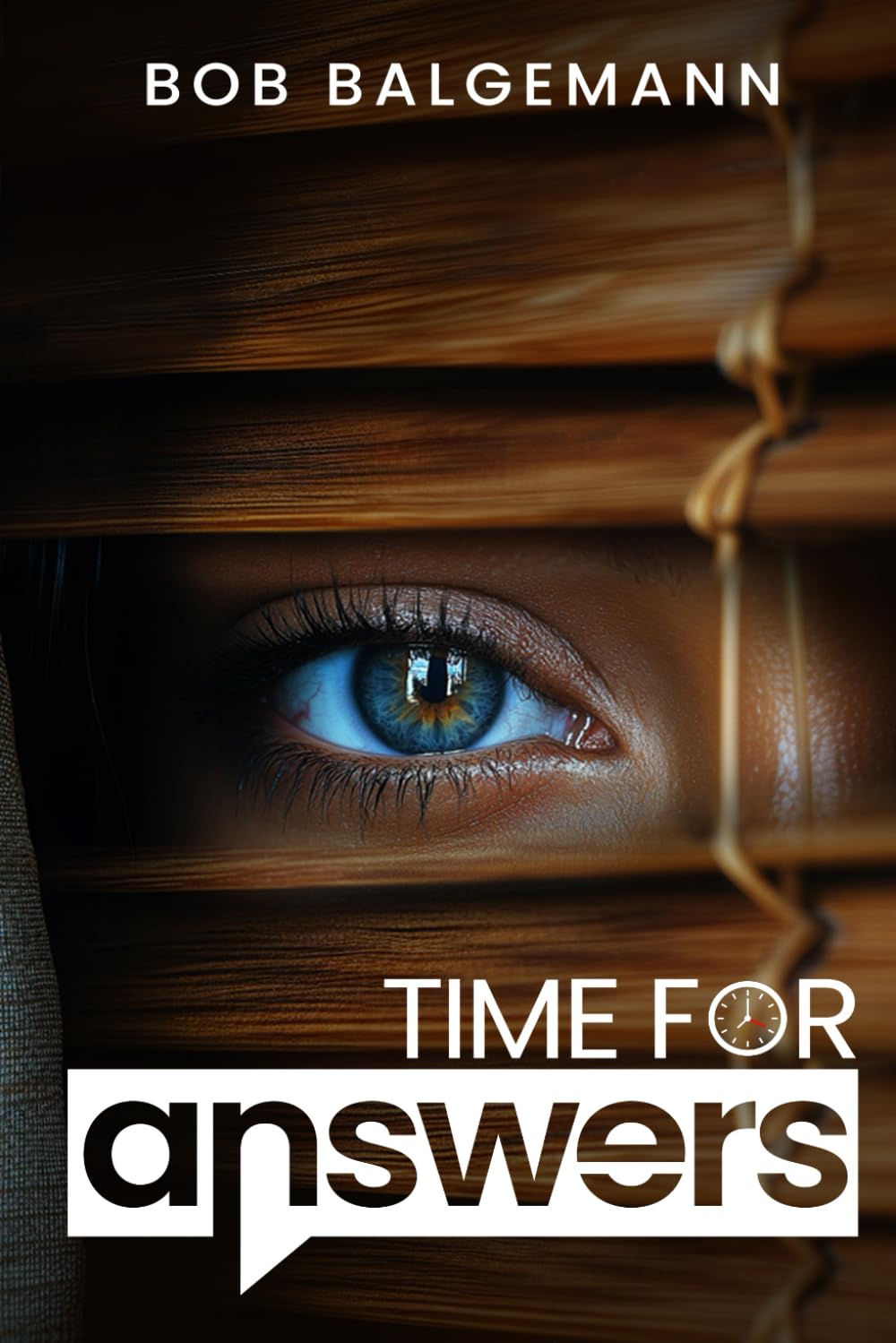 Amazon.com: Time for Answers: 9798306259604: Balgemann, Bob: Books