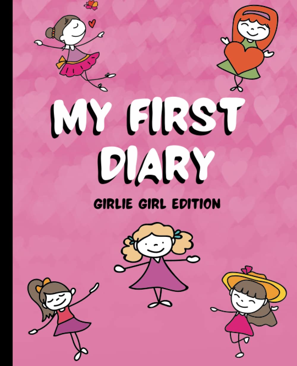 My First Diary: Girlie Girl Edition, Draw and Write Diary for girls ...