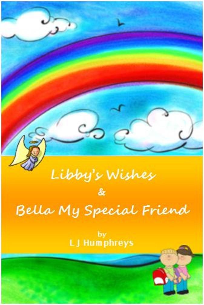 Libby's Wishes & Bella My Special Friend - Kindle edition by Humphreys ...
