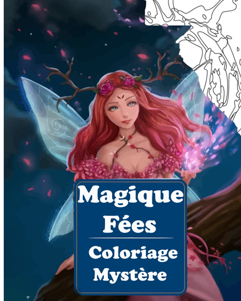 Buy Magique Fées Coloriage Mystére: livre de coloriage pour adultes par ...