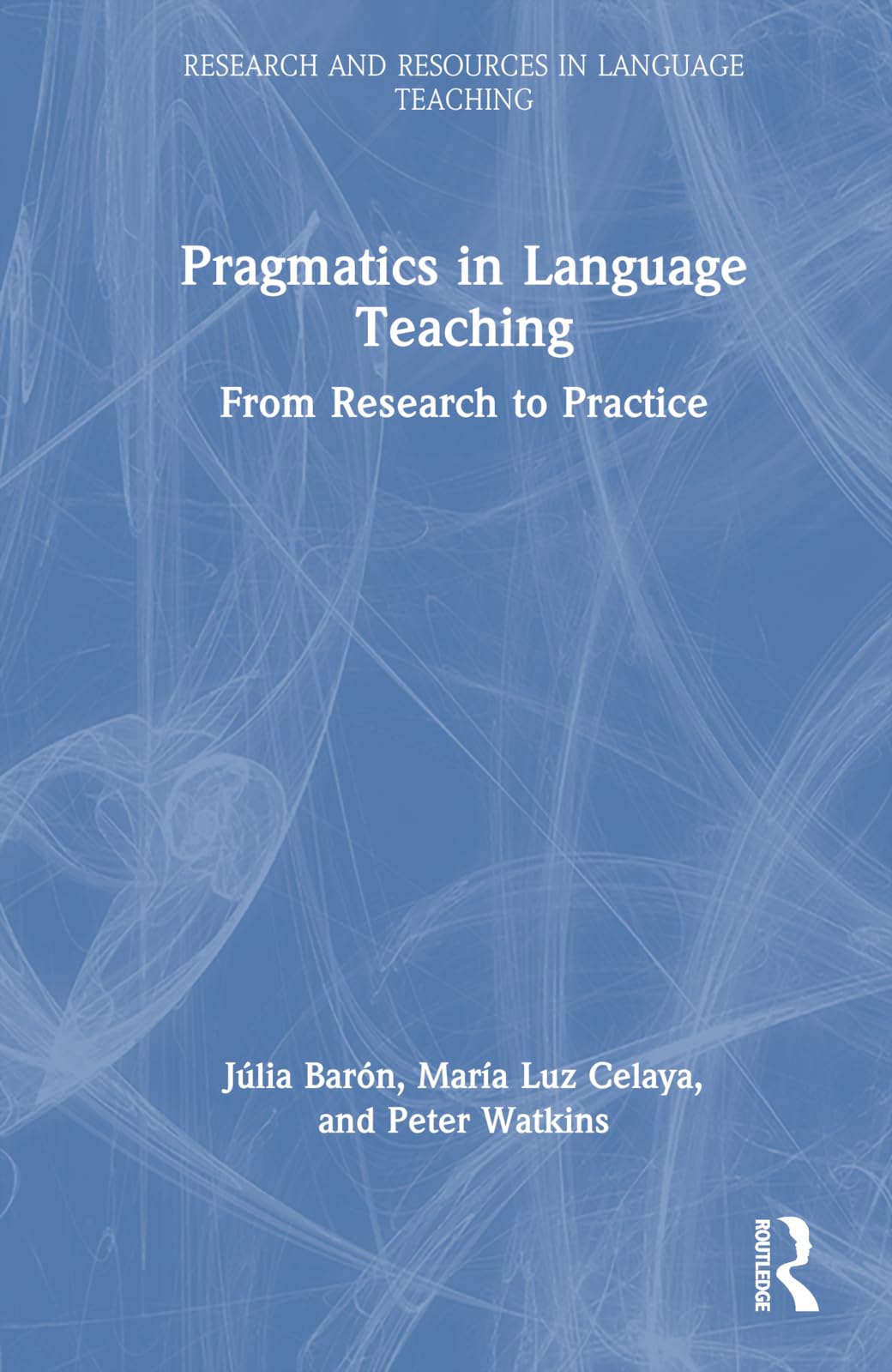 Pragmatics In Language Teaching Research And Resources In Language Teaching