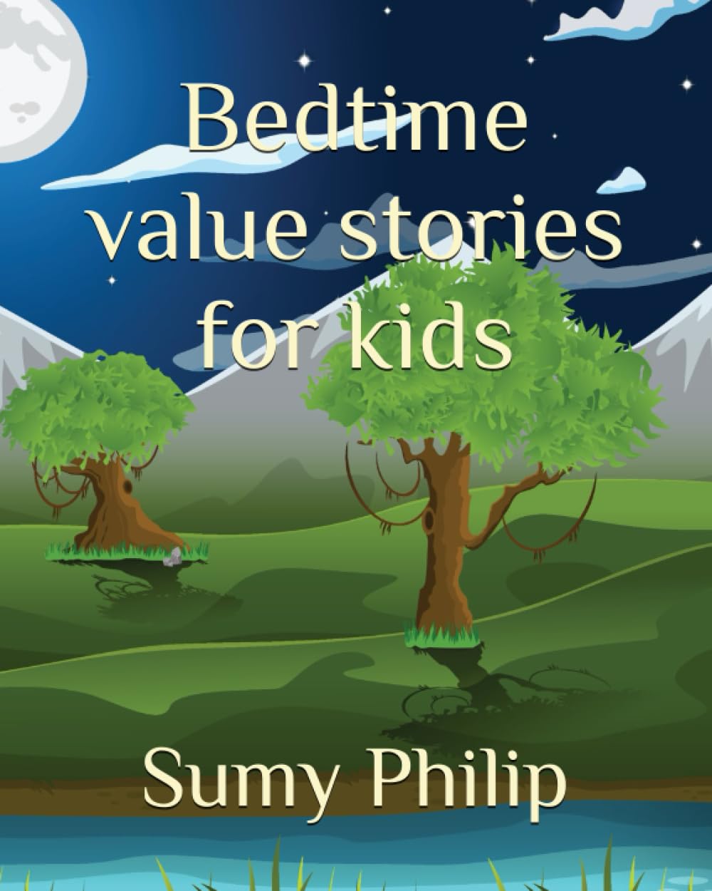 Bedtime value stories for kids: Philip, Ms. Sumy: 9798852907660: Amazon ...