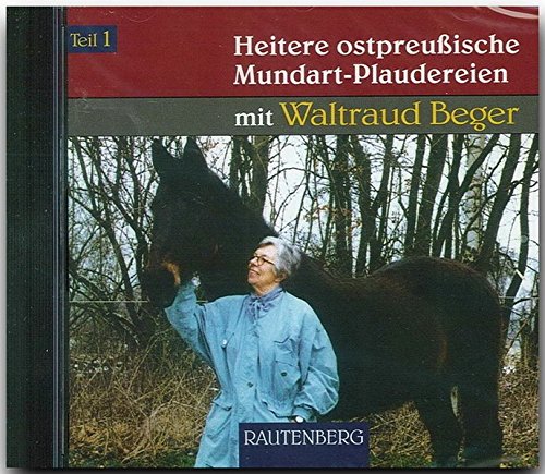 Beger, W: Ostpreußische Mundart-Plaudereien 1/CD: Amazon.co.uk: Beger ...