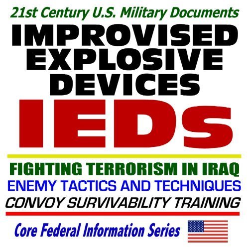 IEDs - Improvised Explosive Devices - Fighting Terrorism in Iraq, Enemy ...