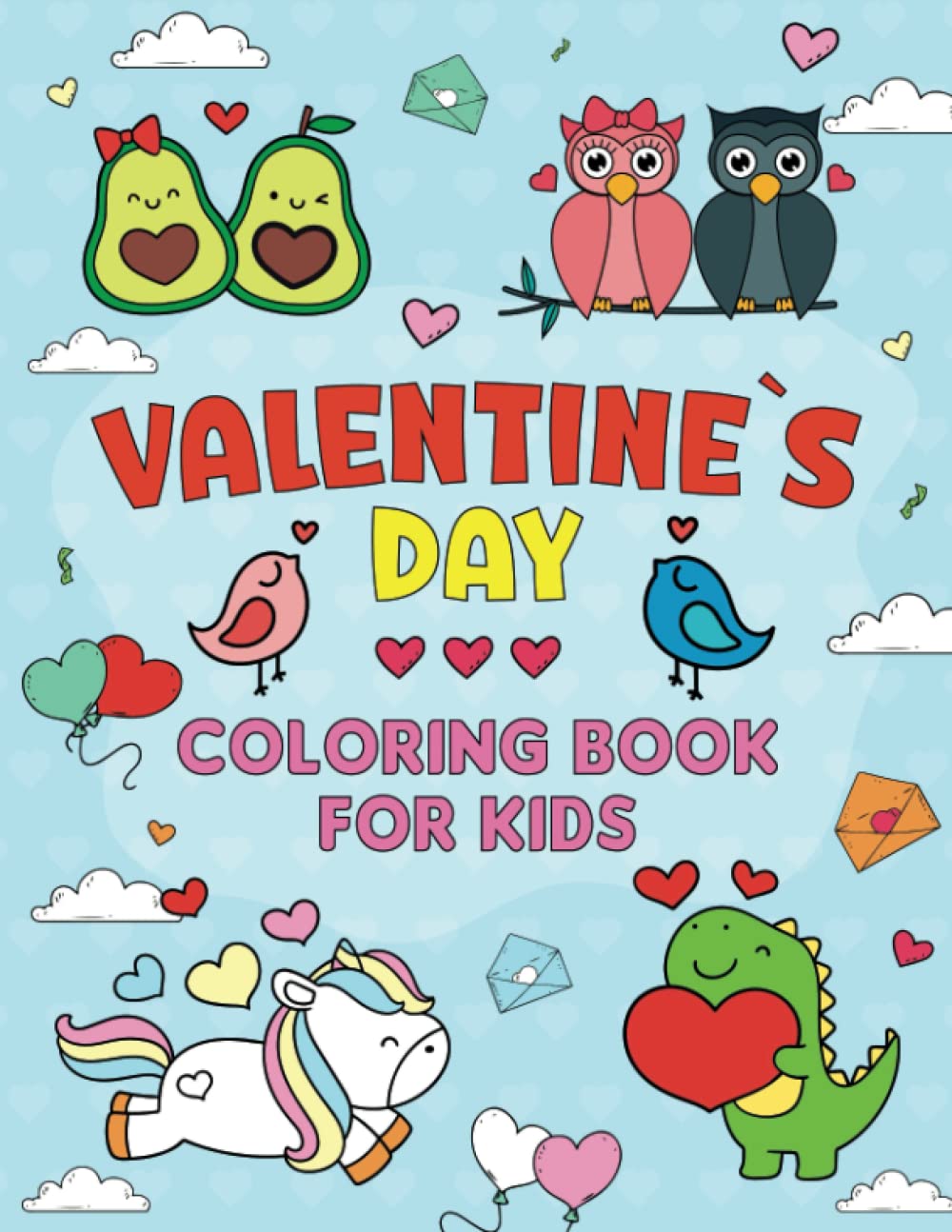 Valentine`s Day Coloring Book for Toddlers: Jumbo Coloring Book For ...