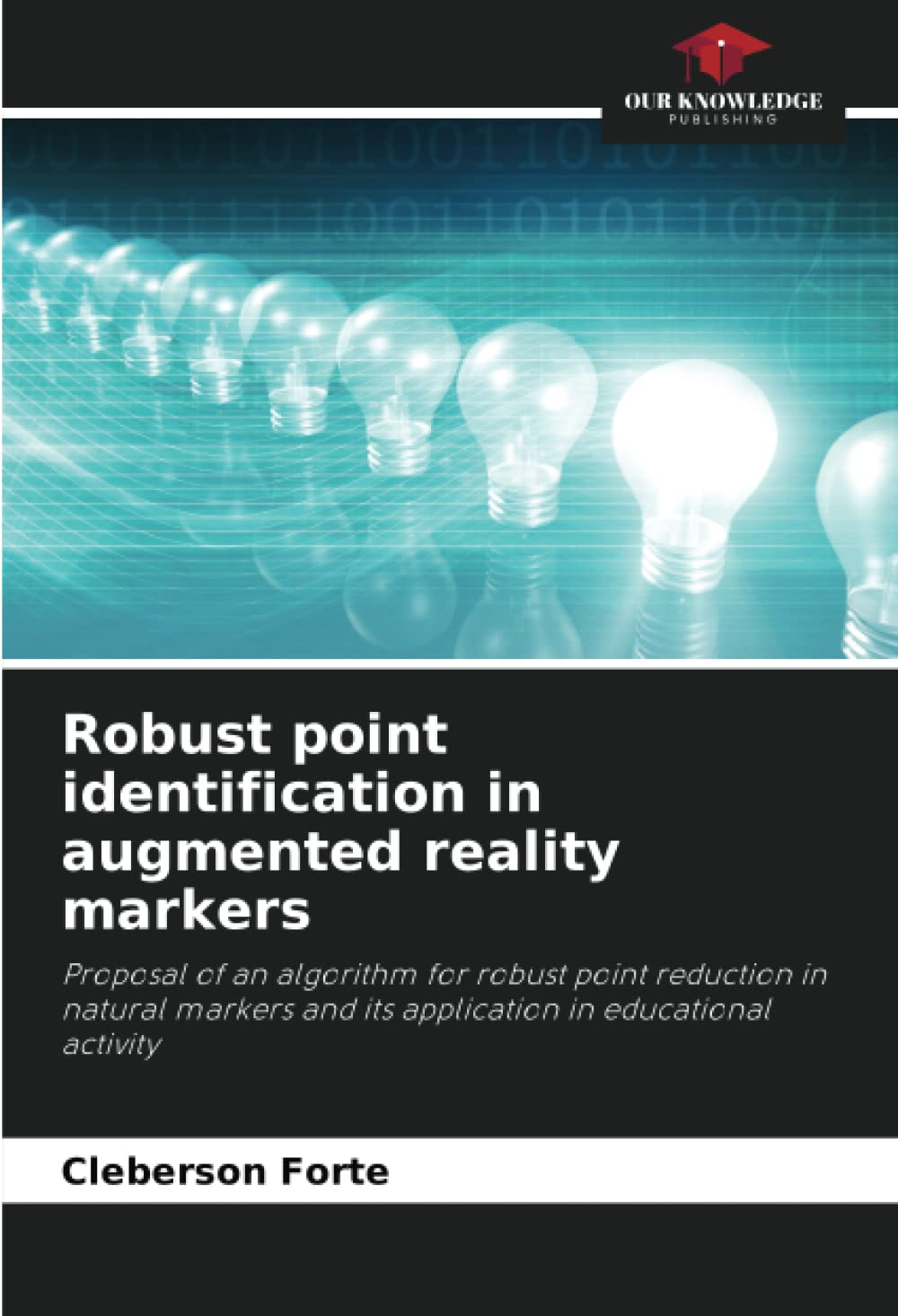 Robust Point Identification In Augmented Reality Markers Proposal Of An Algorithm For Robust