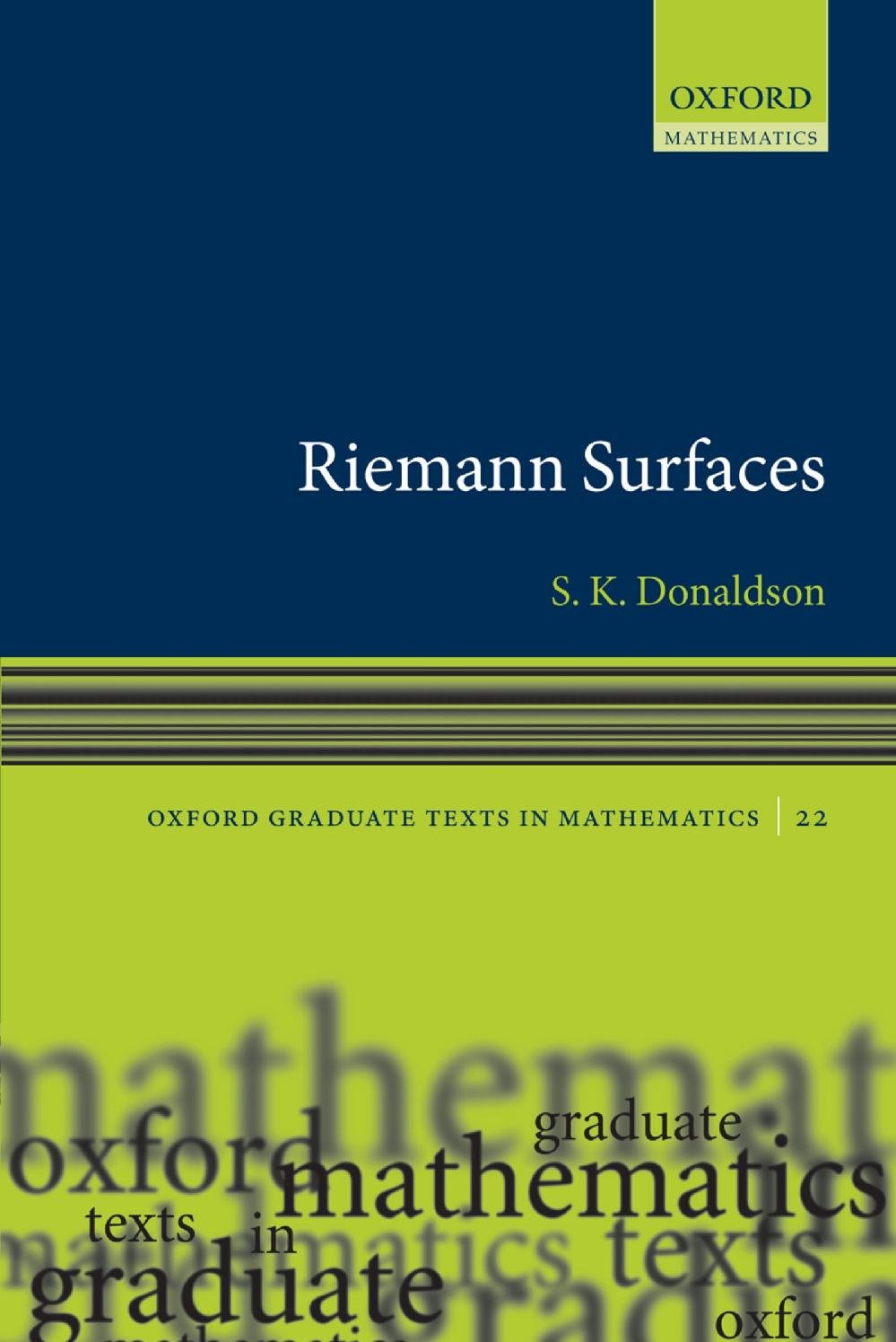 Riemann Surfaces (Oxford Graduate Texts in Mathematics Book 22 ...