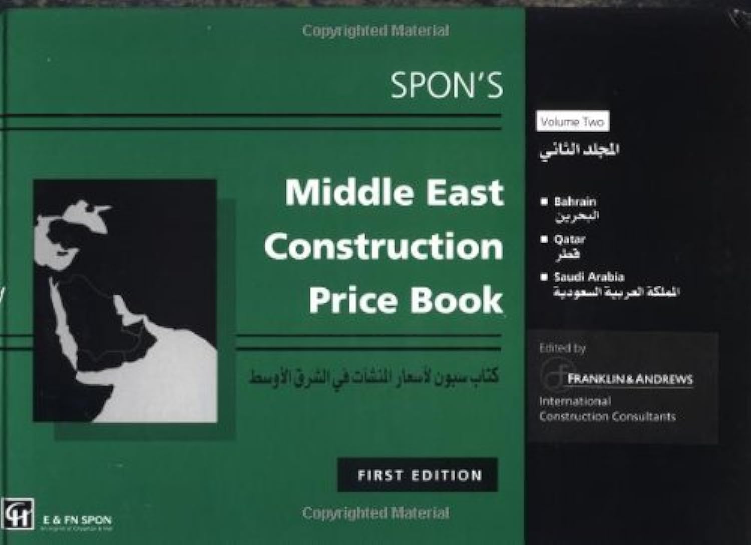 Spon's Middle East Construction Price Book: Bahrain Qatar Saudi Arabia ...