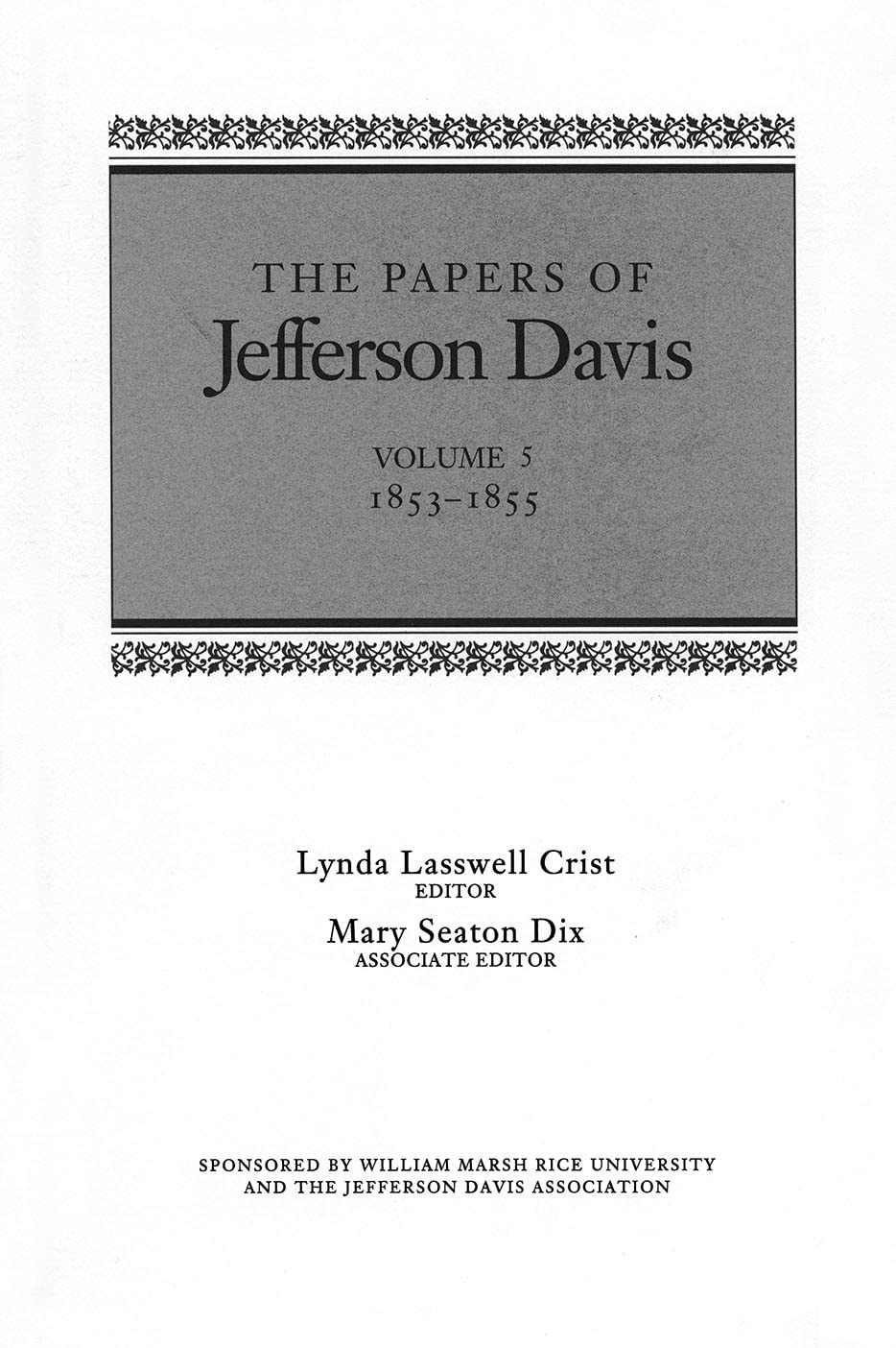 The Papers of Jefferson Davis: 1853–1855 (The Papers of Jefferson Davis ...
