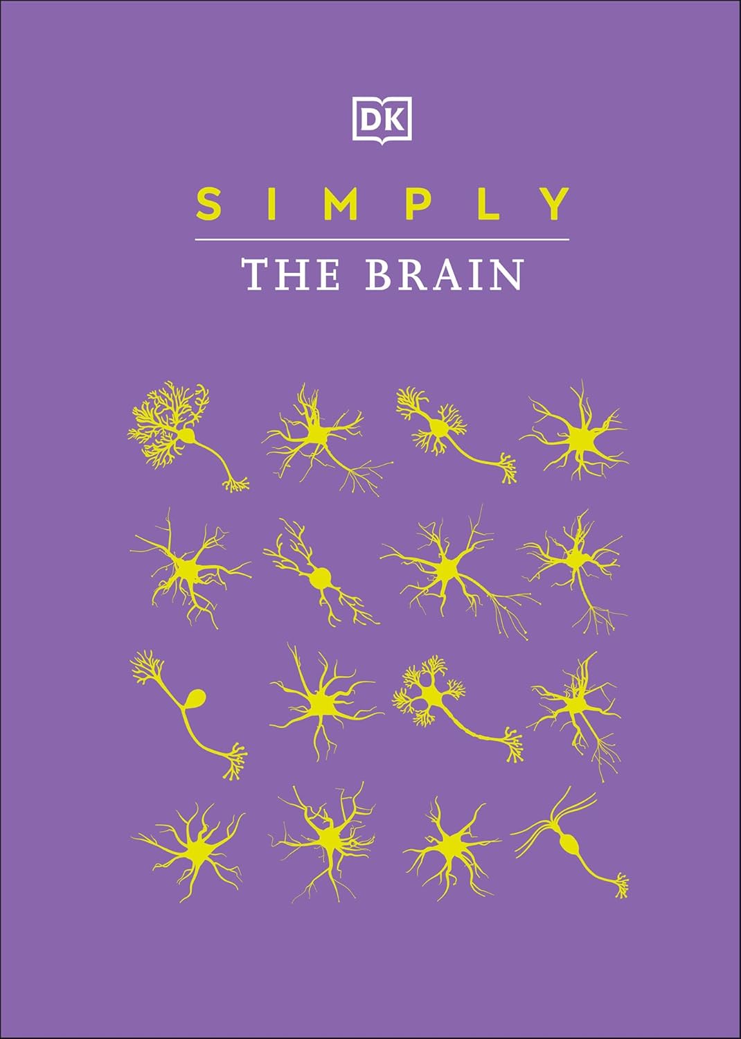 Amazon.com: Simply The Brain (DK Simply) eBook : DK: Books