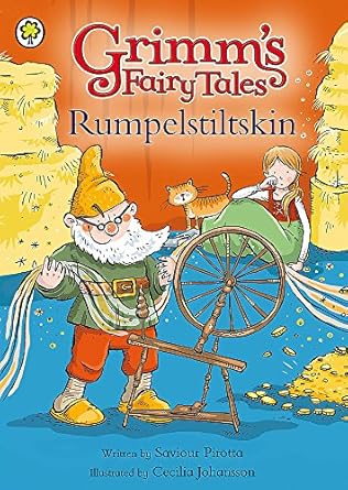 Grimm`s Fairy Tales: Rumpelstiltskin: Amazon.co.uk: Pirotta, Saviour ...