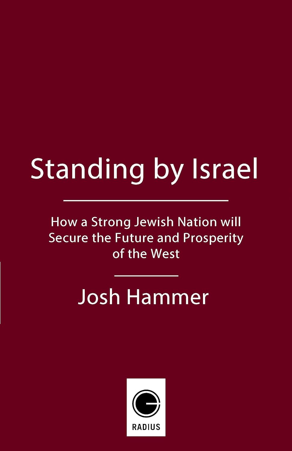 Buy Standing By Israel: How a Strong Jewish Nation Will Secure the ...