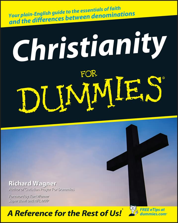 Christianity For Dummies - Kindle edition by Wagner, Richard, Warner ...