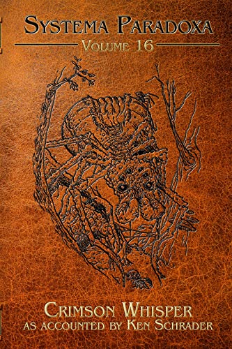 Amazon.com: Crimson Whisper (Systema Paradoxa Book 16) eBook : Schrader ...