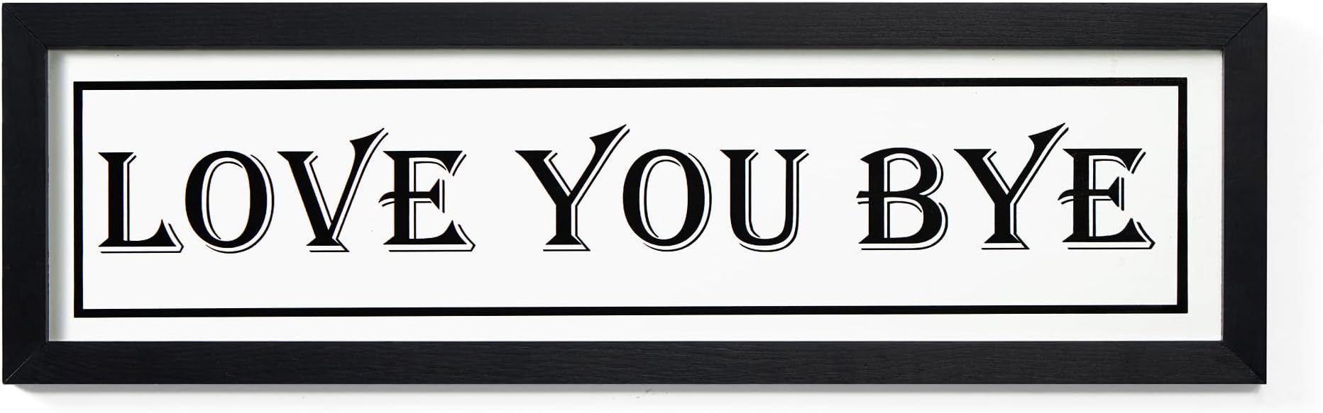 Amazon.com: Love You Bye Sign Home Sign Wall Decor Unique Above Door ...