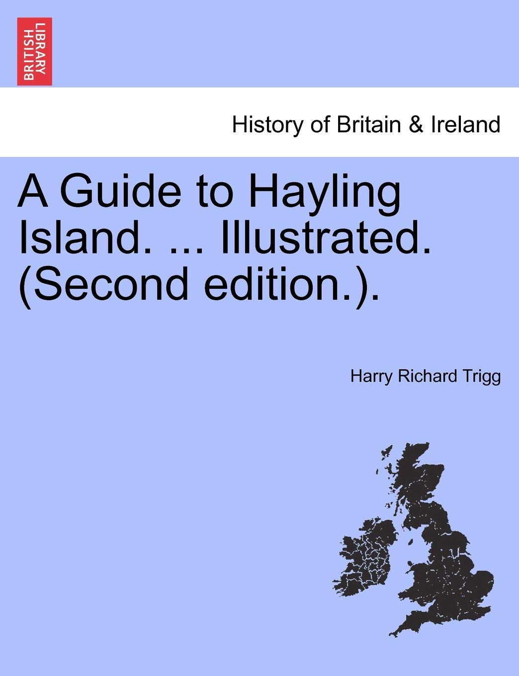 A Guide to Hayling Island. ... Illustrated. (Second Edition.).: Amazon ...