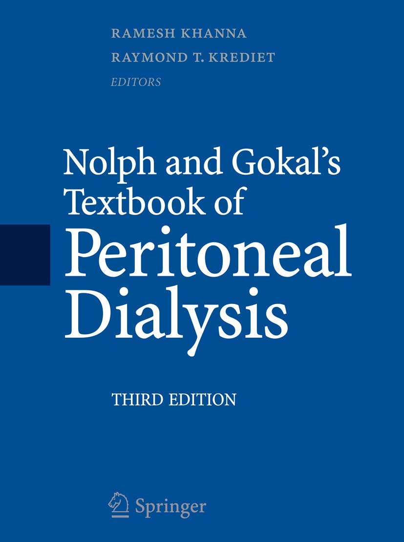 Nolph and Gokal's Textbook of Peritoneal Dialysis: Khanna, Ramesh ...