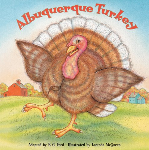 Albuquerque Turkey: Ford, B. G., McQueen, Lucinda: 9781402720390 ...