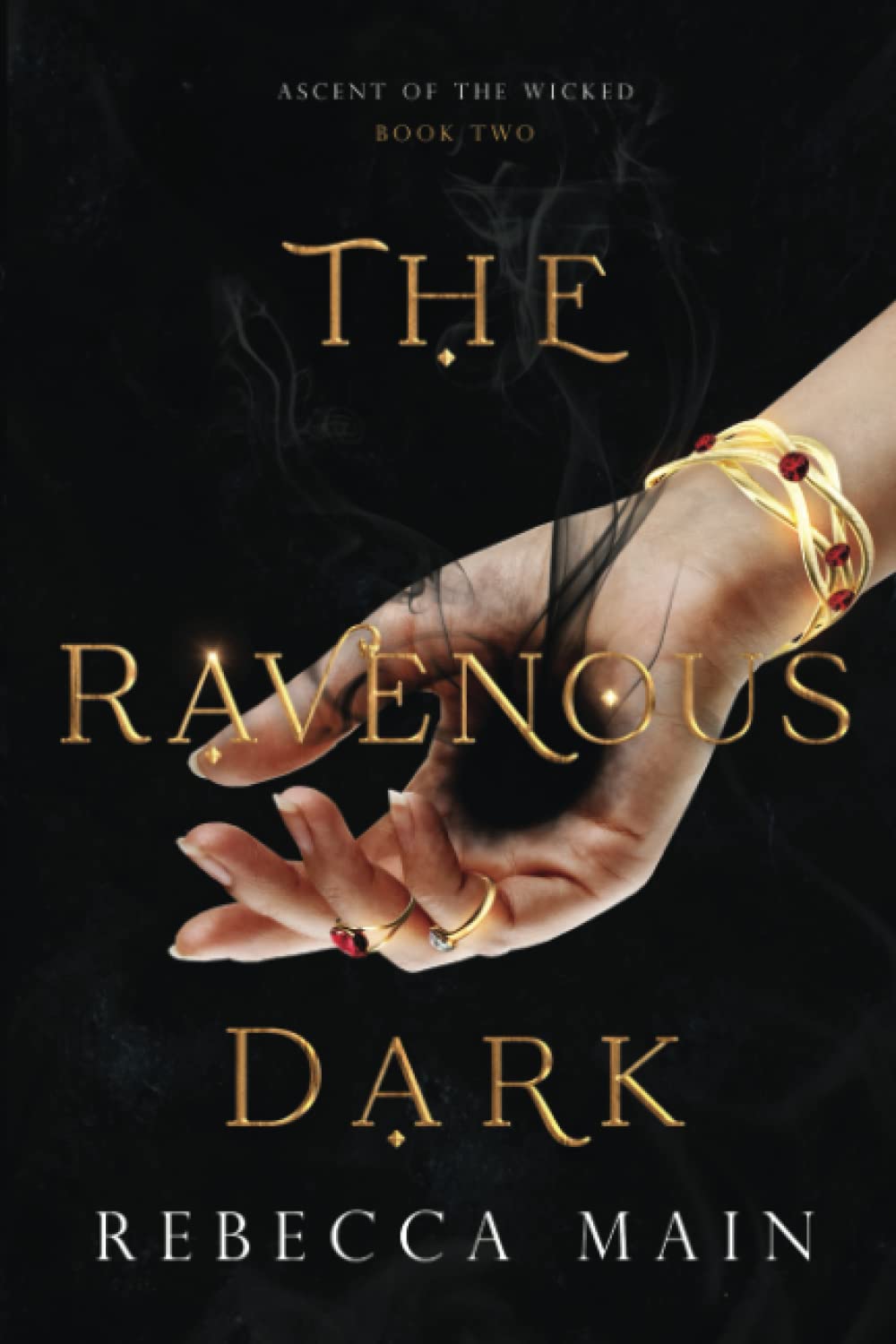 Amazon.com: The Ravenous Dark: Ascent of the Wicked Book 2: ...
