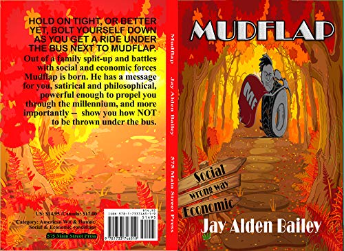 Amazon.com: Mudflap: A true story ... every little bit. eBook: Bailey, Jay Alden: Kindle Store