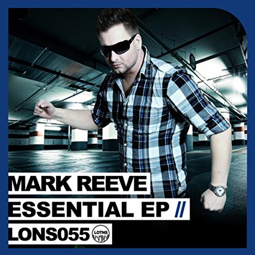 Amazon.com: Essential EP : Mark Reeve: Digital Music