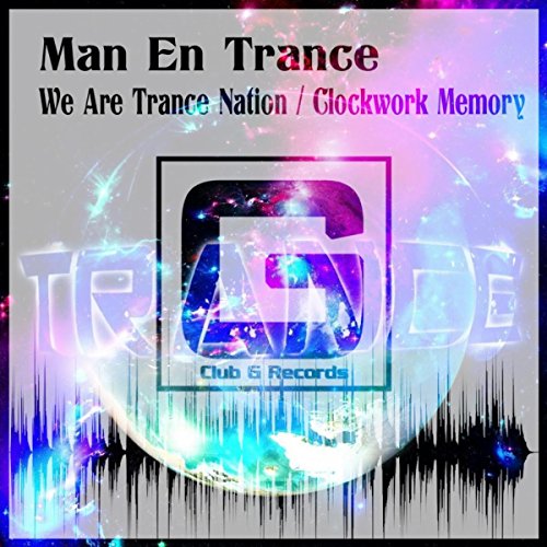 Play We Are Trance Nation by Man En Trance on Amazon Music