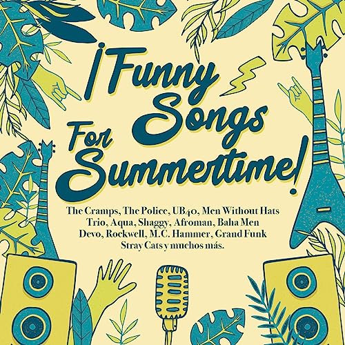 Play ¡Funny Songs For Summertime! by VARIOUS ARTISTS on Amazon Music