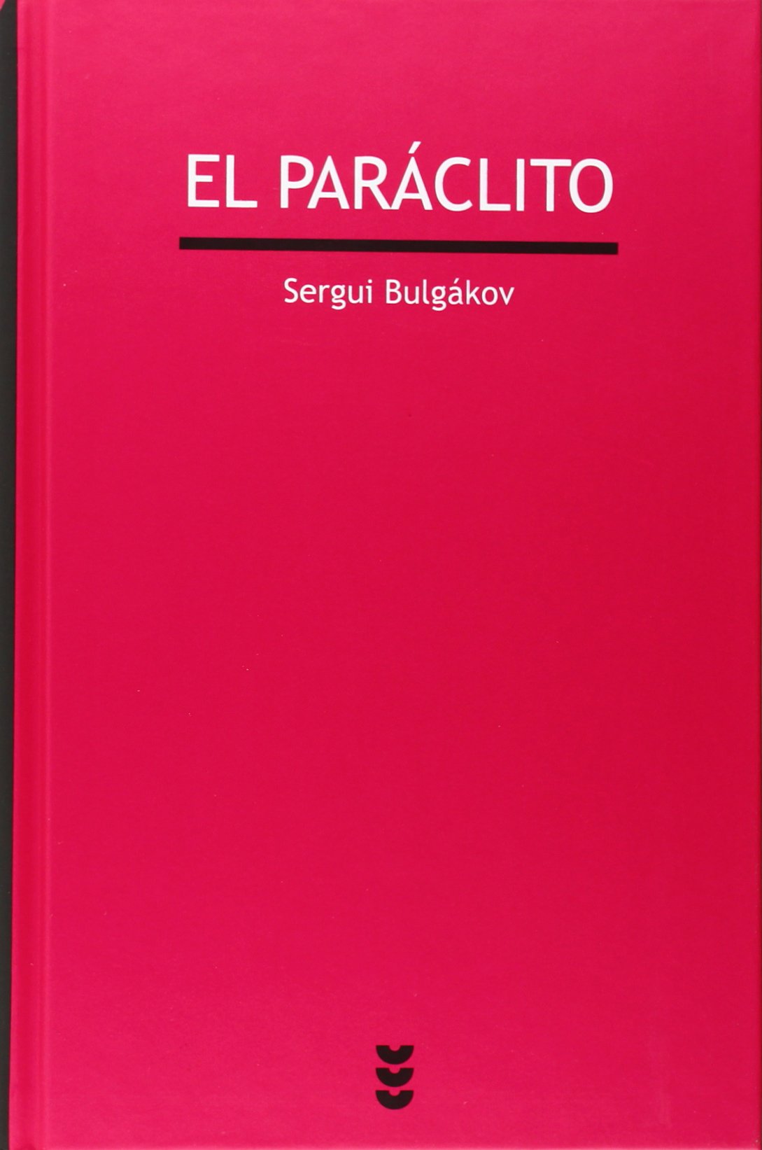 El Paráclito: Bulgákov, Sergui, Leonetti Bertiaux, Margarita ...