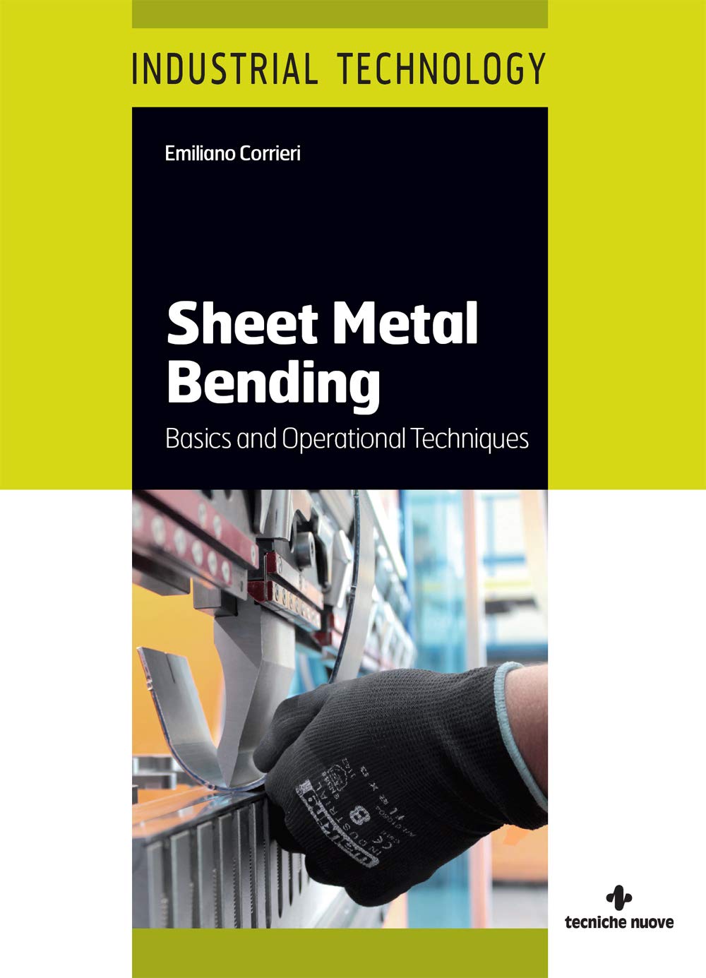 Sheet Metal Bending: Basics and Operational Techniques eBook : Corrieri ...