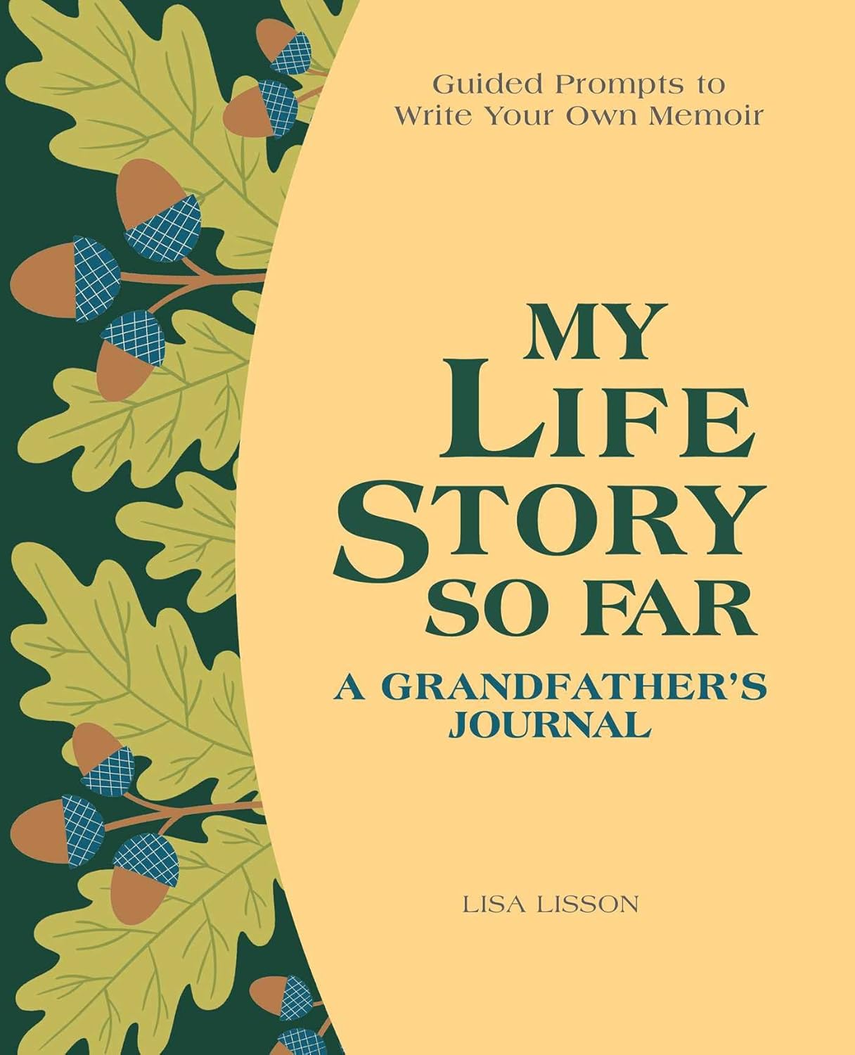 Buy My Life Story So Far A Grandfather s Journal Guided Prompts To Buy My Life Story So Far A Grandfather s Journal Guided Prompts To