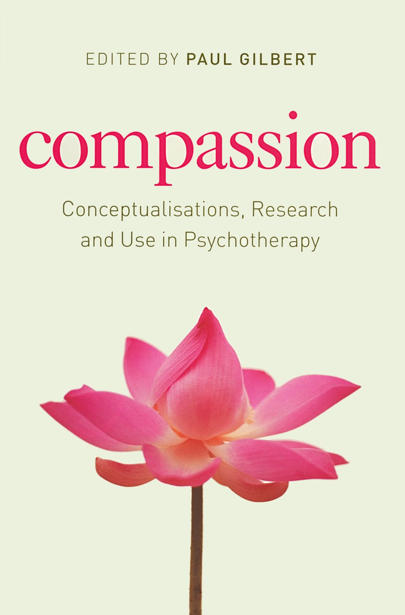Compassion: Conceptualisations, Research and Use in Psychotherapy ...